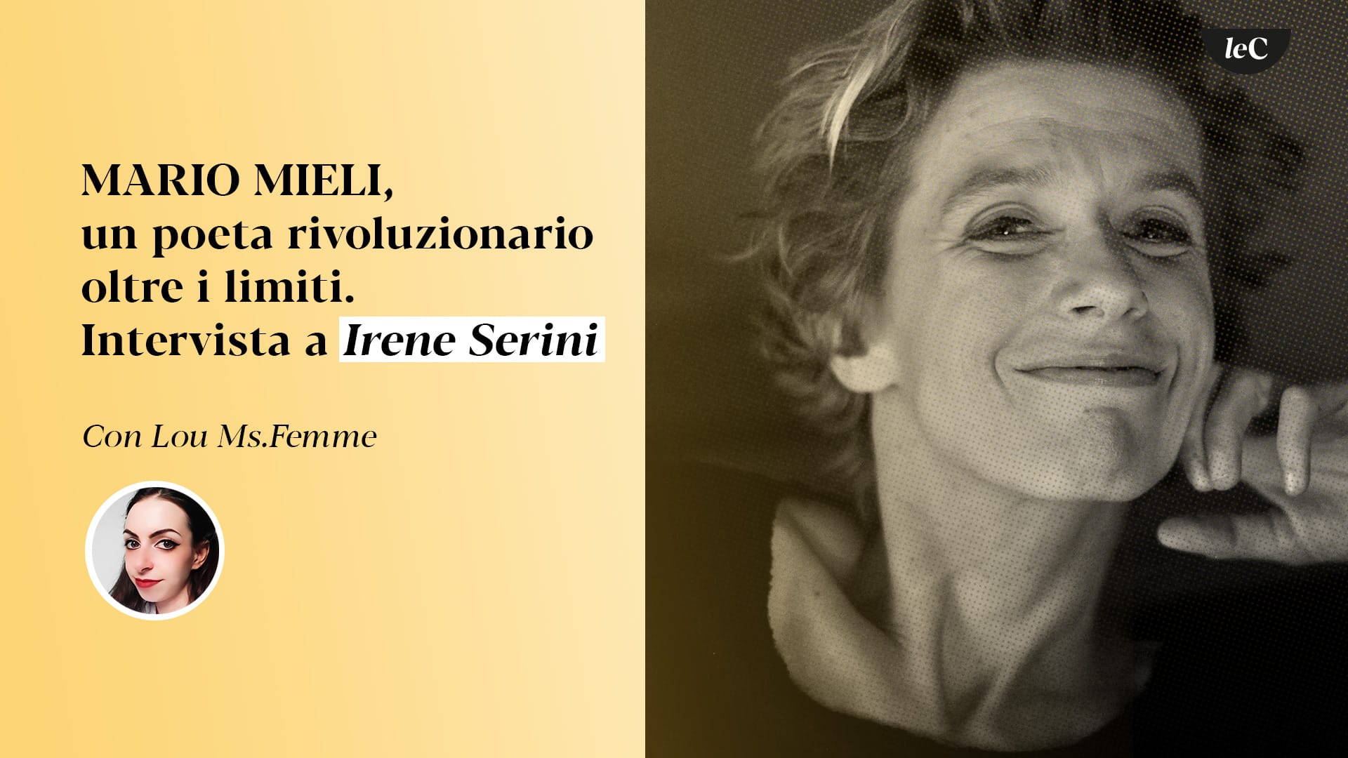 Mario Mieli, un poeta rivoluzionario oltre i limiti. Intervista a Irene ...